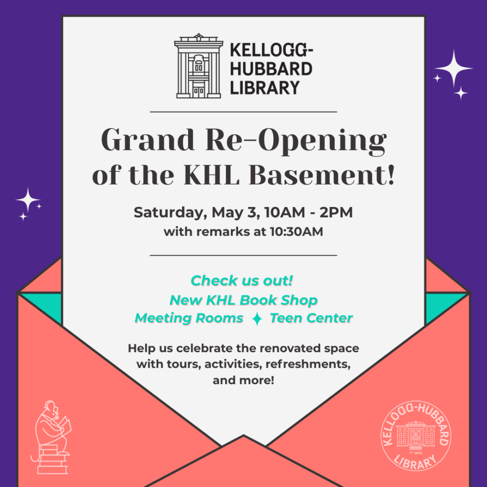 Grand Reopening! | Kellogg-Hubbard Library